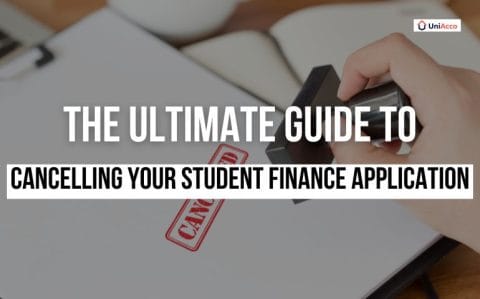 Know How to Cancel Student Finance Application Easily | UniAcco